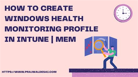 How To Create Windows Health Monitoring Profile In Intune