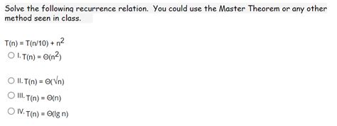 solved solve the following recurrence relation you could