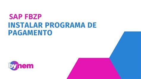 Fbzp Sap Fbzp Instalar Programa De Pagamento Bynem
