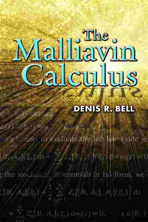 [pdf] The Malliavin Calculus By Denis R Bell Ebook Perlego