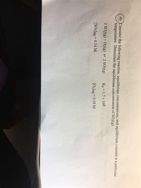 Solved 4 Consider The Following Reaction Equilibrium