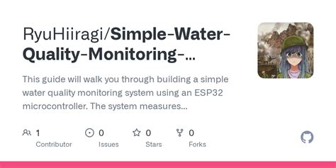 Github Ryuhiiragi Simple Water Quality Monitoring System Using Esp32 This Guide Will Walk You
