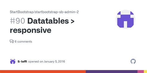 datatables responsive · issue 90 · startbootstrap startbootstrap sb