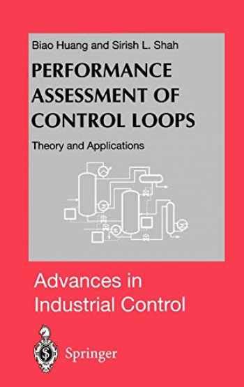 Sell Buy Or Rent Performance Assessment Of Control Loops Theory An 9781852336394 1852336390