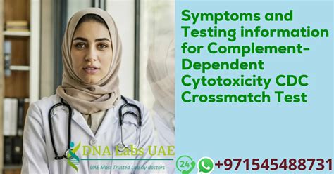 Symptoms And Testing Information For Complement Dependent Cytotoxicity Cdc