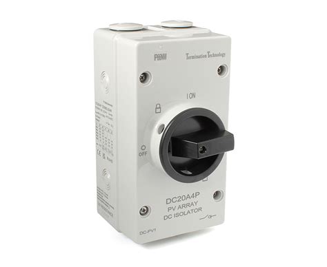 1000v 20a 4 Pole Dc Isolator Termination Technology Ltd