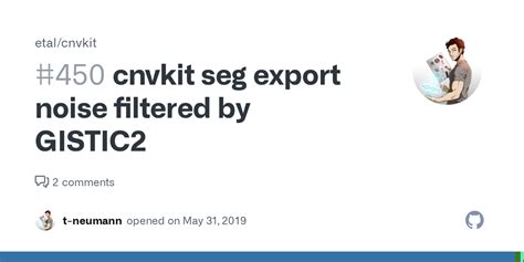 Cnvkit Seg Export Noise Filtered By GISTIC Issue Etal Cnvkit GitHub