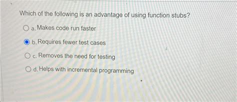 Solved Which Of The Following Is An Advantage Of Using