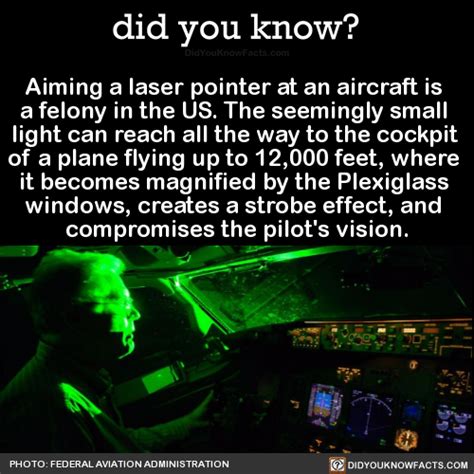 Aiming A Laser Pointer At An Aircraft Is A Felony Did You Know