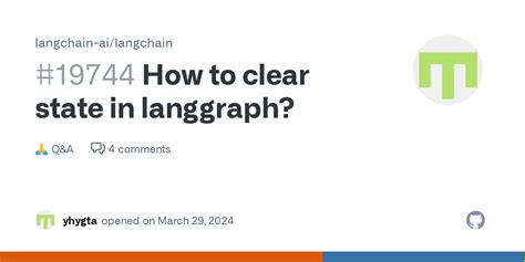how to clear state in langgraph · langchain ai langchain · discussion