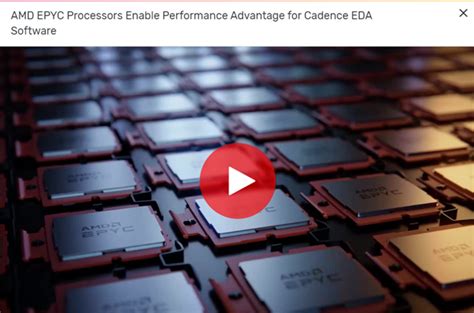 The Amd Epyc Performance Advantage For Cadence Eda Software Corporate