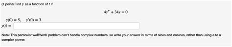 Solved 1 Point Find Y As A Function Of T If Y 7y 6y