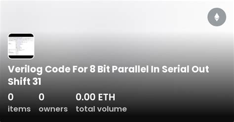 verilog code for 8 bit parallel in serial out shift 31 collection