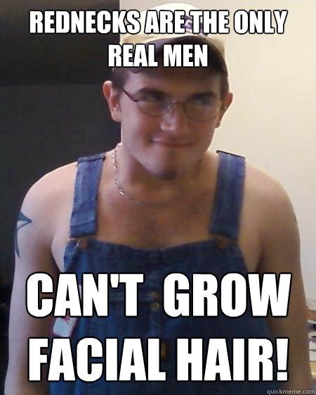 Rdnecks Ar The Only Real Men Cant Grow Facial Hair Randy Redneck
