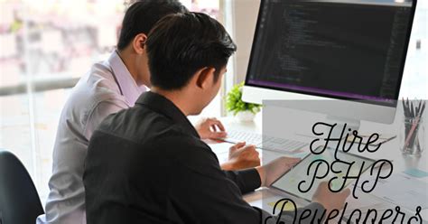why important to hire php developers