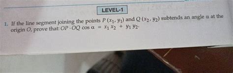 LEVEL If The Line Segment Joining The Points P X Y And Q X Y