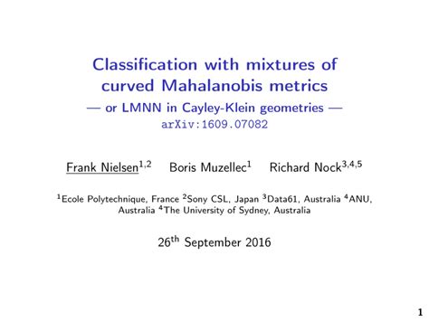 [ppt] classification with mixtures of curved mahalanobis metrics or