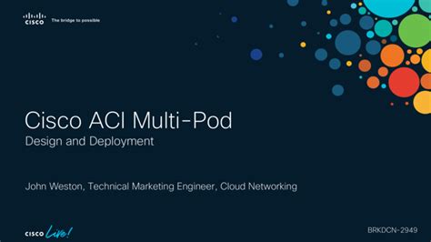 Cisco Aci Multi Pod Design And Deploymen Guide Of Cisco Live Series
