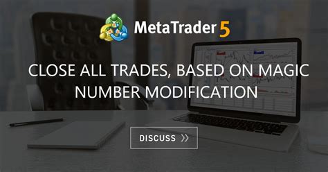 close all trades based on magic number modification symbols mql4
