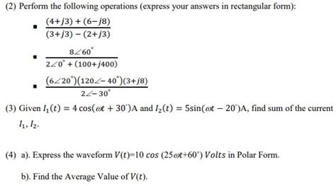 Solved 2 Perform The Following Operations Express Your