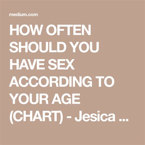 How Often Should You Make Love According To Your Age Chart Artofit