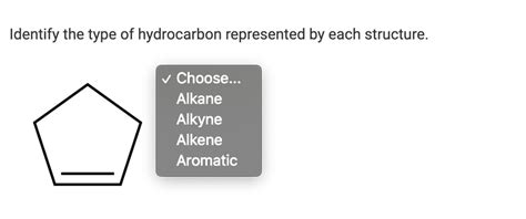 Solved Identify The Type Of Hydrocarbon Represented By Each Structure Choose Ogc Alkane Alkyne