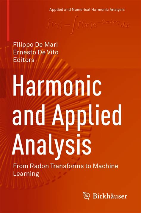 Buy Harmonic And Applied Analysis From Radon Transforms To Machine