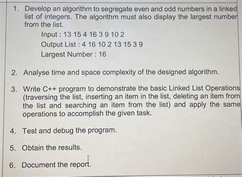 Solved 1 Develop An Algorithm To Segregate Even And Odd