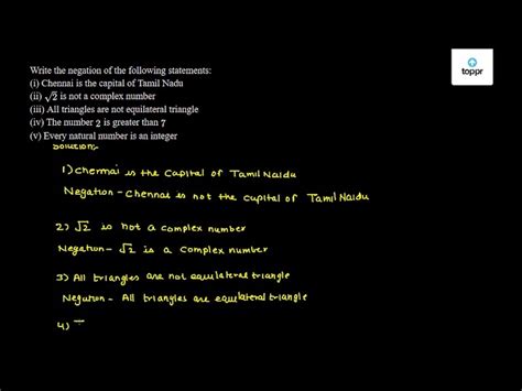 Write The Negation Of The Following Statements I Chennai Is The Capital Of Tamil Nadu Ii