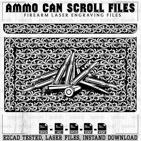 Custom Ammo Can Scroll And Bullet Design Laser Engraving Files Ammo Scroll Files Ammo Bullet