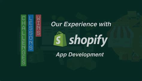 our experience with shopify app development challenges wins and