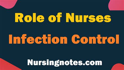 The Vital Role Of Nurses In Infection Control Safeguarding Patients And Healthcare Workers