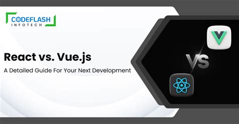 React Vs Vuejs Which Javascript Framework Should You Choose