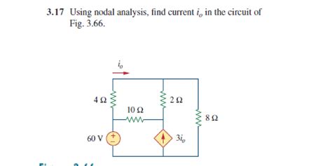 317 Using Nodal Analysis Find Current Io In The Circuit Of Fig 366