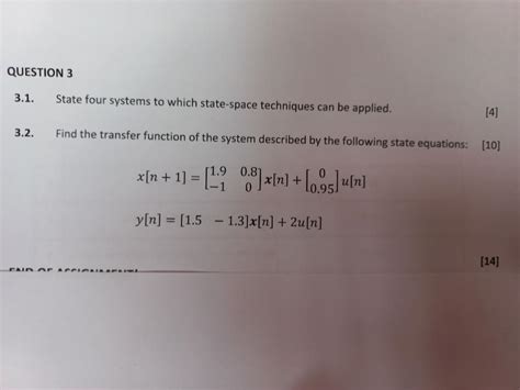 Solved 3 1 State Four Systems To Which State Space Chegg Com