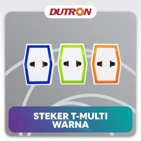 Jual Steker T Multi Dutron Visero T Multi Warna Cabang 3 Universal