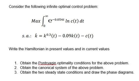 Solved Consider The Following Infinite Optimal Control