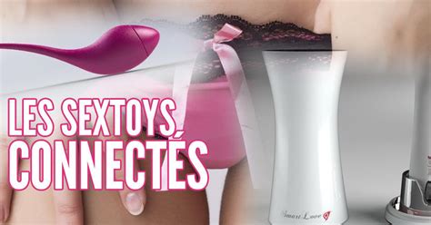 Faites plaisir à votre partenaire découvrez le top 7 des sex toys connectés