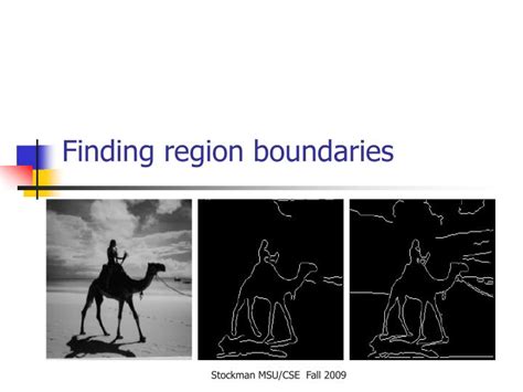 Ppt Finding Region Boundaries Powerpoint Presentation Free Download