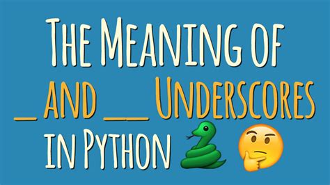 The Meaning Of Underscores In Python Artofit