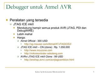 Jtag Debugger Untuk Atmel Avr PPT