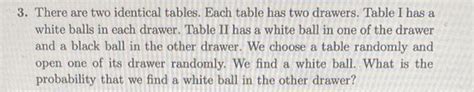 solved 3 there are two identical tables each table has two