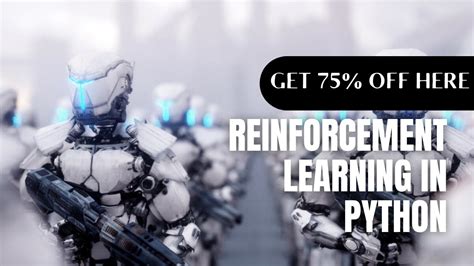 Artificial Intelligence: Reinforcement Learning in Python - YouTube