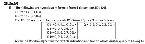 Solved 25 Set A I The Following Are Two Clusters Formed Chegg Com