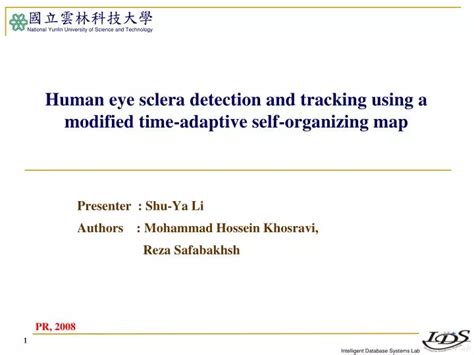 Ppt Human Eye Sclera Detection And Tracking Using A Modified Time