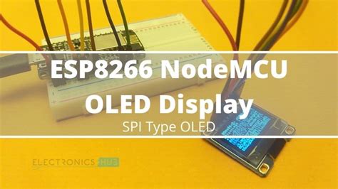 Interfacing OLED Display With ESP NodeMCU SPI OLED ESP