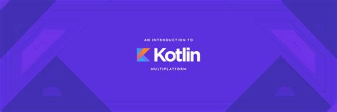 Kotlin Multiplatform Has Become Trend For Cross Platform App Development