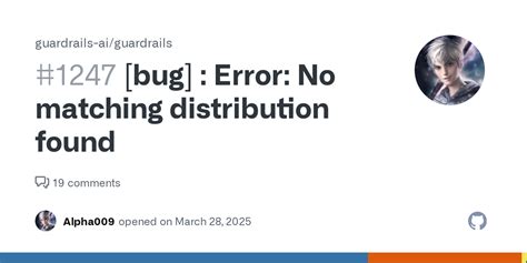 Bug Error No Matching Distribution Found · Issue 1247