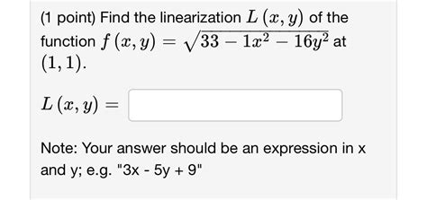 Solved 1 ﻿point ﻿find The Linearization L X Y ﻿of