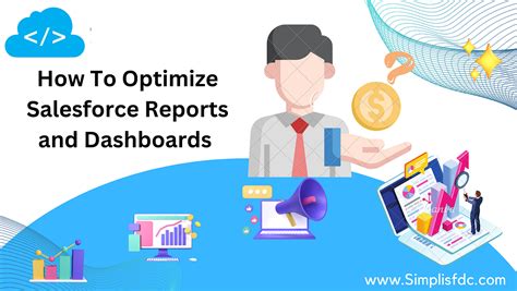 How To Optimize Salesforce Reports And Dashboards By Simplisfdc Medium